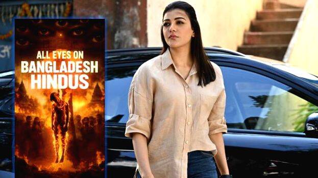 'All eyes on Bangladesh Hindus'; Actress Kajal Aggarwal's Instagram ...